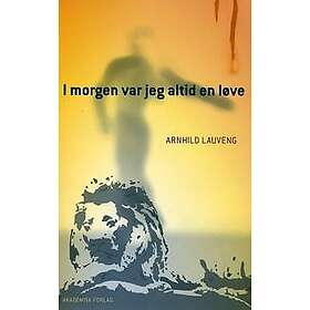 I morgen var jeg altid en løve, Från 457 kr