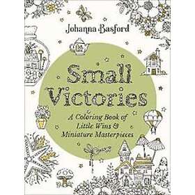 Small Victories: A Coloring Book of Little Wins and Miniature ...
