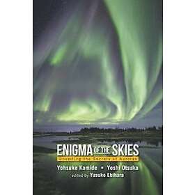 Yohsuke Kamide, Yoshi Otsuka, Yusuke Ebihara: Enigma Of The Skies: Unveiling Secrets Auroras ...