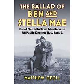 Matthew Cecil: The Ballad of Ben and Stella Mae, Från 353 kr