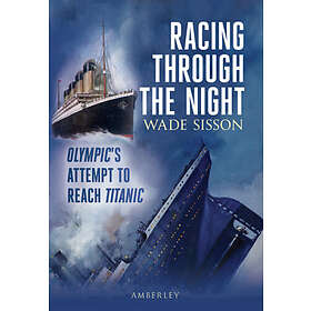 Wade Sisson: Racing Through the Night - Hitta bästa pris på Prisjakt
