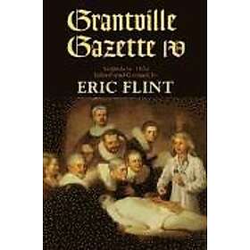 Eric Flint: Grantville Gazette: v. 4 - Hitta bästa pris på Prisjakt