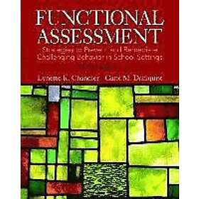 Functional Assessment: Strategies to Prevent and Remediate Challenging ...