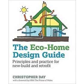 Christopher Day: The Eco-Home Design Guide, Från 380 kr