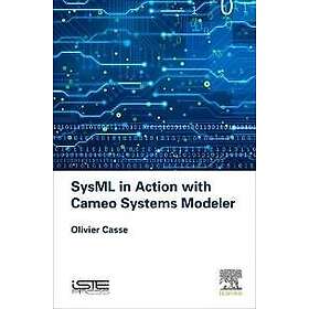 SysML in Action with Cameo Systems Modeler - Hitta bästa pris på Prisjakt