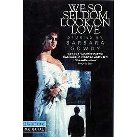 We So Seldom Look on Love - Hitta bästa pris på Prisjakt