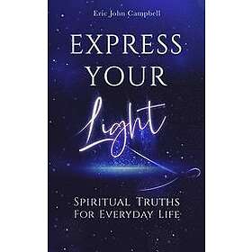 Eric John Campbell: Express Your Light, Från 159 kr