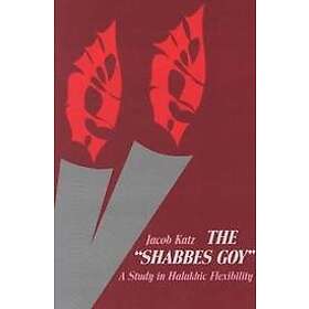Jacob Katz: The Shabbes Goy, Från 309 kr