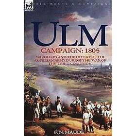 F N Maude: The Ulm Campaign 1805, Från 189 kr