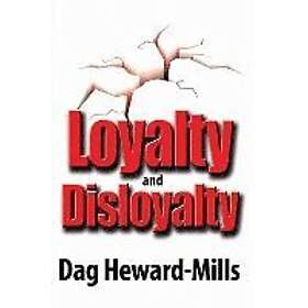 Dag Heward-Mills: Loyalty and Disloyalty, Från 199 kr