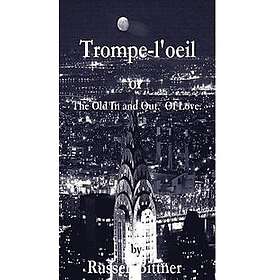 Russell Bittner: Trompe-l'oeil, Från 299 kr