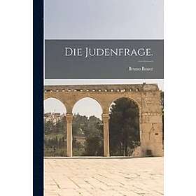 Bruno Bauer: Die Judenfrage., Från 269 kr