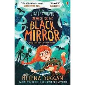 Helena Duggan: The Light Thieves: Search for the Black Mirror - Hitta ...