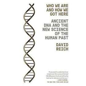 David Reich: Who We Are And How Got Here, Från 229 kr
