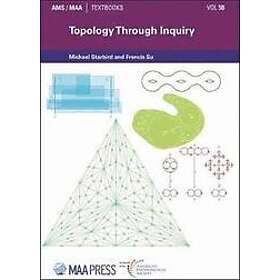Michael Starbird, Francis Su: Topology Through Inquiry, Från 919 kr