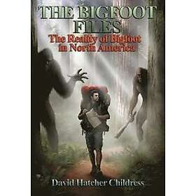 David Hatcher Childress: The Bigfoot Files - Sammenlign priser hos Prisjakt