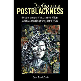 Carol Bunch Davis: Prefiguring Postblackness, Från 940 kr