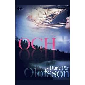 Rune Par Olofsson: Och, Från 228 kr
