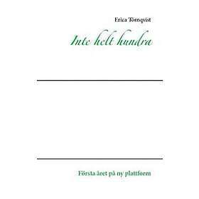 Erica Tornqvist: Inte Helt Hundra, Från 54 kr