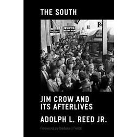 Adolph L Reed Jr: The South, Från 182 kr
