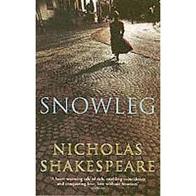 Nicholas Shakespeare: Snowleg, Från 211 kr