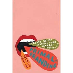 Patrick Hanlon: Primalbranding, Från 148 kr