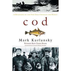 Best pris på Mark Kurlansky: Cod Bøker - Sammenlign priser hos Prisjakt