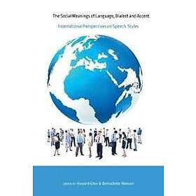 Howard Giles, Bernadette M Watson: The Social Meanings of Language ...