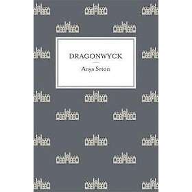 Anya Seton: Dragonwyck - Black Friday 2025 – Tilbud fra 152