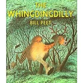 Bill Peet: The Whingdingdilly - Sammenlign priser hos Prisjakt