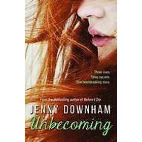 Jenny Downham: Unbecoming - Black Friday 2025 – Tilbud fra 141