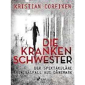 Kristian Corfixen: Die Krankenschwester - Hitta bästa pris på Prisjakt