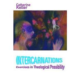 Best pris på Catherine Keller: Intercarnations Bøker - Sammenlign priser hos Prisjakt