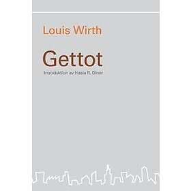 Louis Wirth: Gettot, Från 359 kr