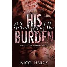 Nicci Harris: His Pretty Little Burden, Från 168 kr