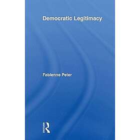 Fabienne Peter: Democratic Legitimacy, Från 693 kr