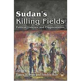 Sondra Hale, Laura N Beny: Sudan's Killing Fields, Från 440 kr