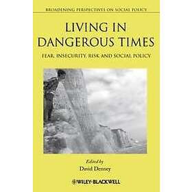David Denney: Living in Dangerous Times, Från 389 kr