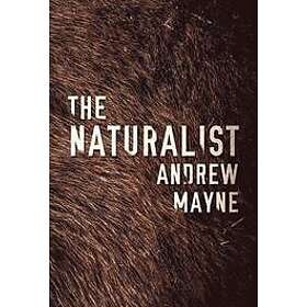 Andrew Mayne: The Naturalist, Från 111 kr