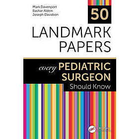 50 Landmark Papers every Pediatric Surgeon Should Know, Från 492 kr