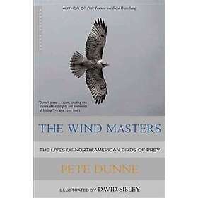 The Wind Masters: The Lives of North American Birds of Prey ...
