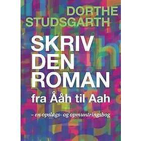 SKRIV DEN ROMAN - Sammenlign priser hos Prisjakt