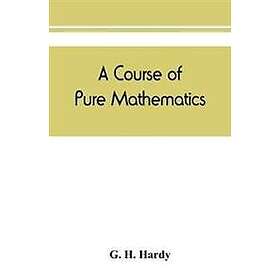 A course of pure mathematics - Sammenlign priser hos Prisjakt