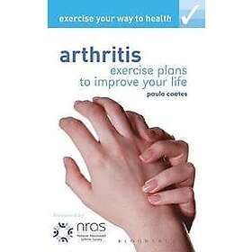 Paula Coates: Exercise your way to health: Arthritis - Hitta bästa pris ...