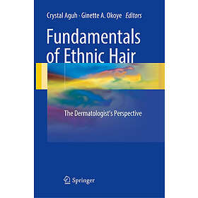 Crystal Aguh, Ginette A Okoye: Fundamentals of Ethnic Hair, Från 1259 kr