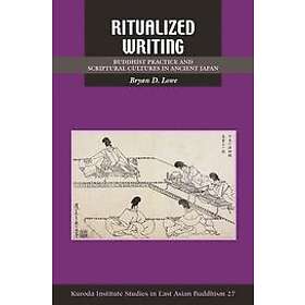 Bryan D Lowe, Robert E Buswell Jr: Ritualized Writing, Från 359 kr