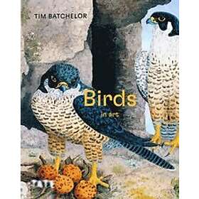 Tim Batchelor: Birds in Art - Black Friday 2025 – Erbjudanden från 235 kr