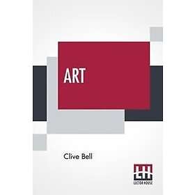 Clive Bell: Art, Från 219 kr