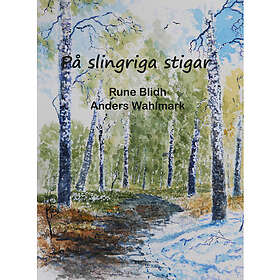 Rune Blidh: På slingriga stigar, Från 168 kr