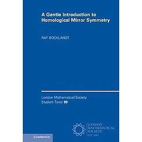 Best pris på A Gentle Introduction to Homological Mirror Symmetry Bøker ...